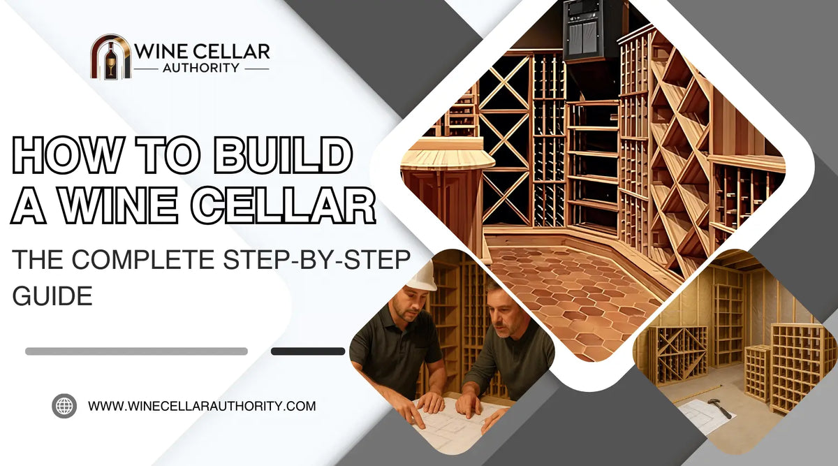 How to Build a Wine Cellar: The Complete Step-by-Step Guide – Wine ...